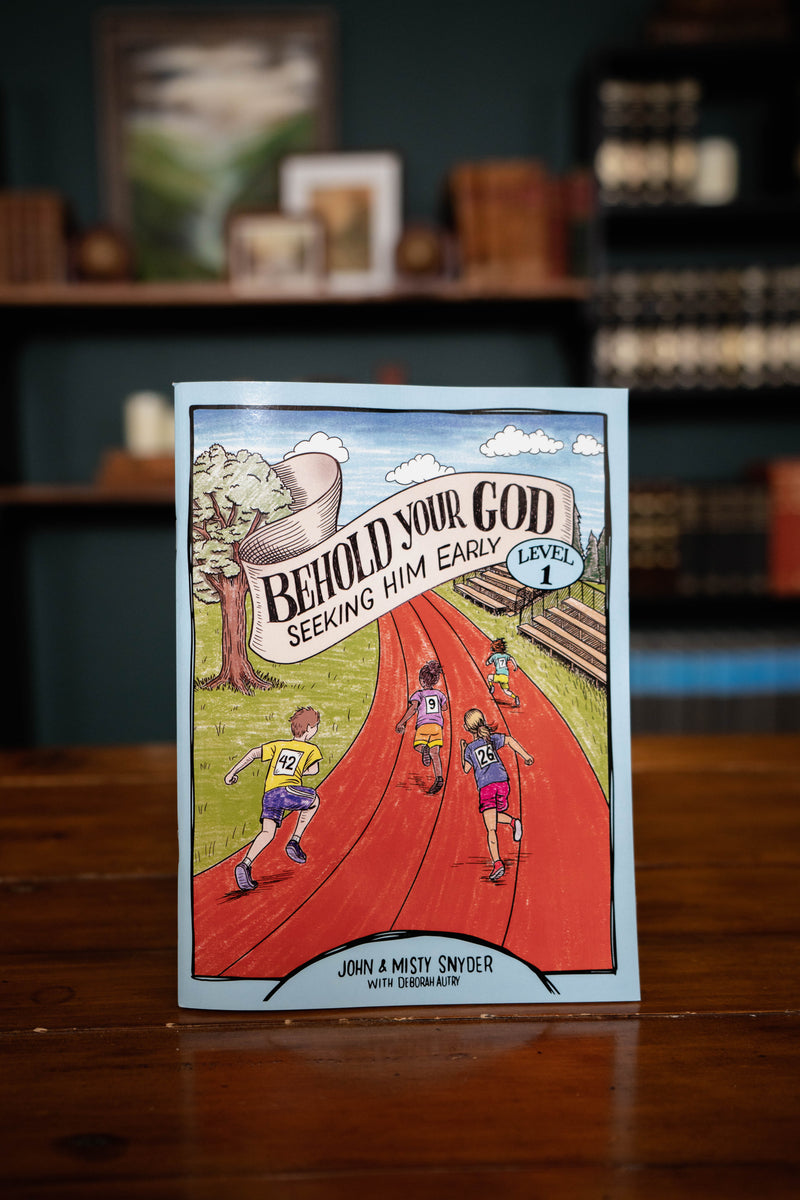 Behold Your God: Seeking Him Early Level 1 Student Workbook – Media Gratiae